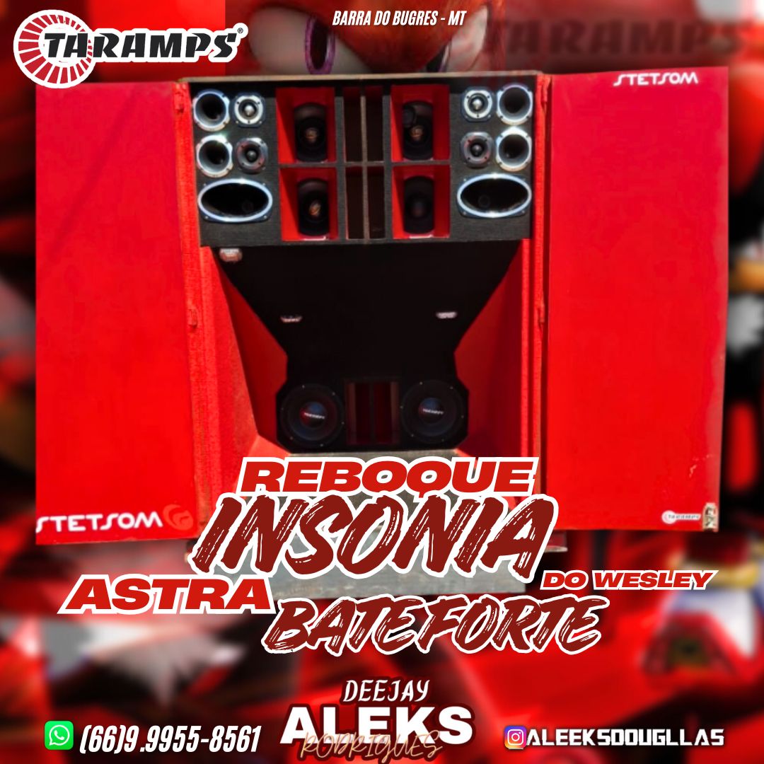 REBOQUE INSONIA E ASTRA BATE FORTE 1 - Balada G4